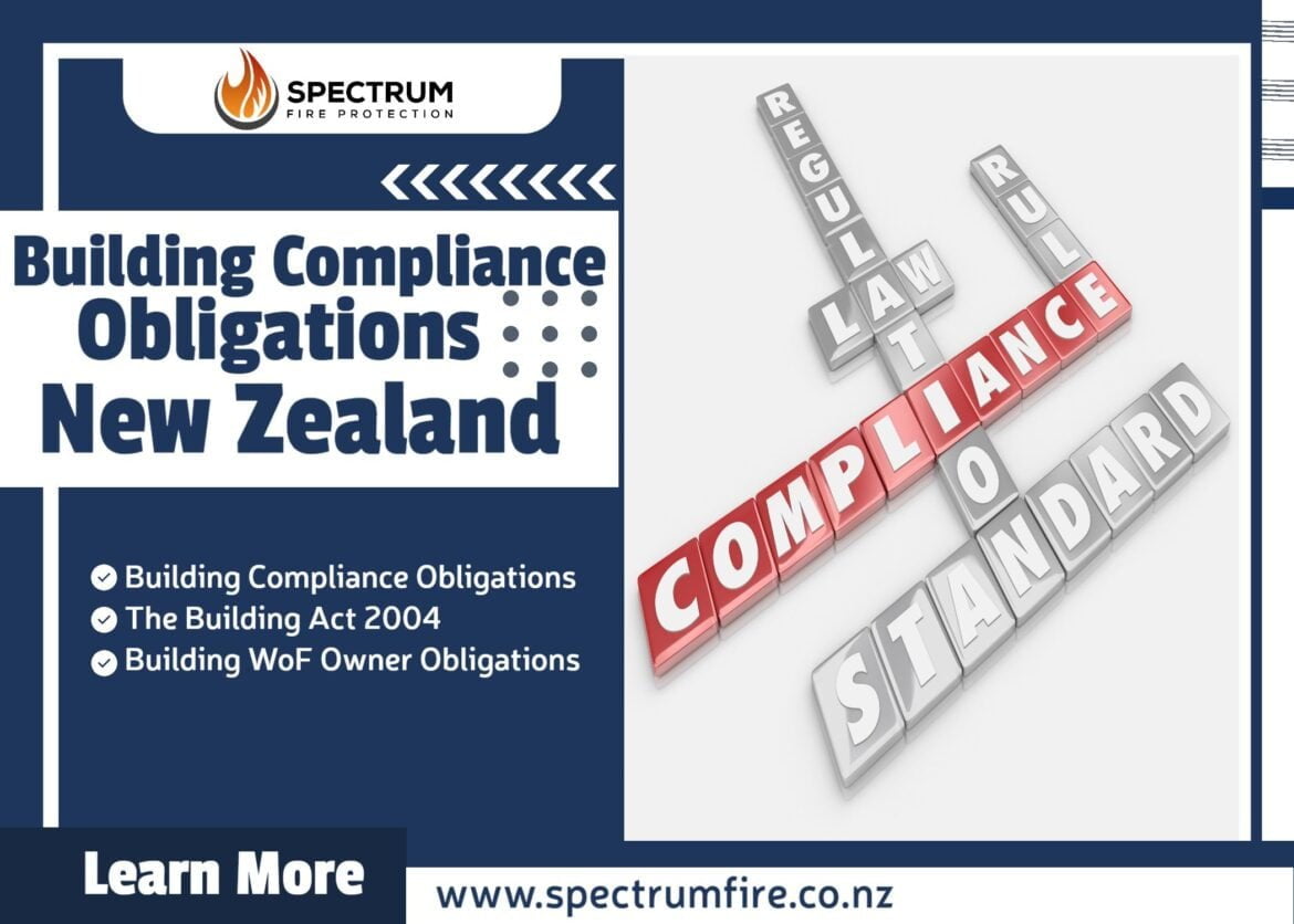 Building Compliance Obligations in New Zealand | Spectrum Fire